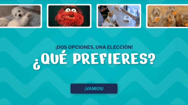 Qué prefieres