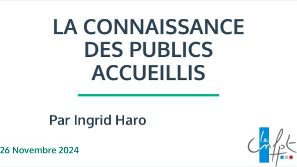 Connaissance des publics accueillis