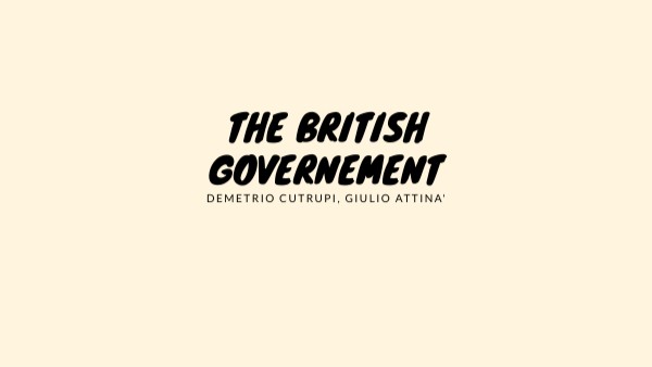 The British Governement | Genially