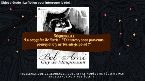 Séquence 2 : Bel-Ami | Genially