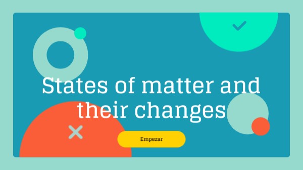 States of matter Quiz | Genially