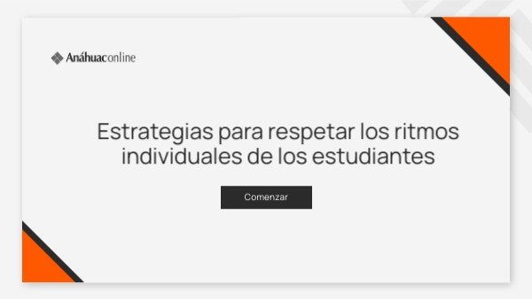 MD_M1_U4_L2_Estrategias para respetar los ritmos individuales... | Genially