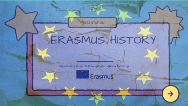 ERASMUS History | Genially