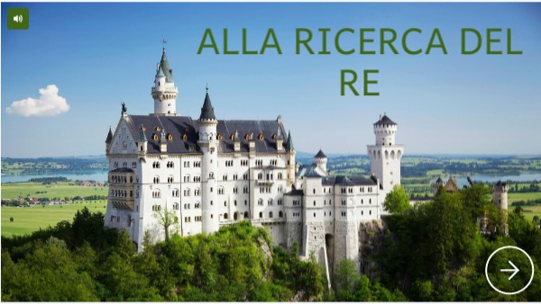 "Alla ricerca del re" | Genially