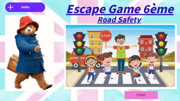 ESCAPE GAME 6èmes - ROAD SAFETY