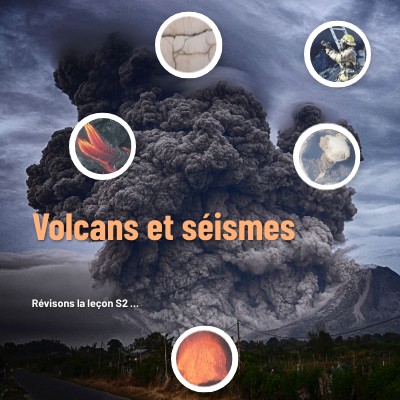 S2 - Volcans et séismes