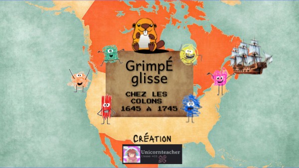 Copie - GrimpÉ glisse chez les colons | Genially