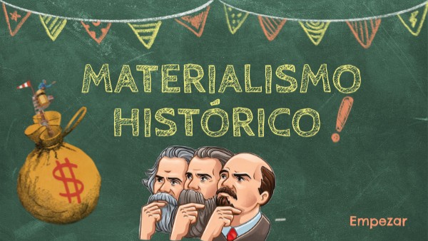 Materialismo histórico | Genially