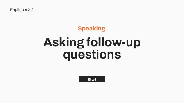 Asking follow-up questions | Genially