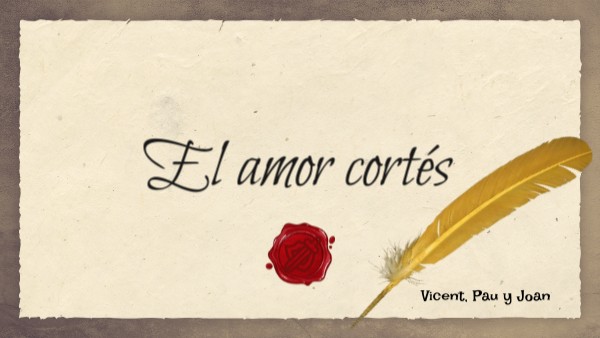 El amor cortés (fases) | Genially