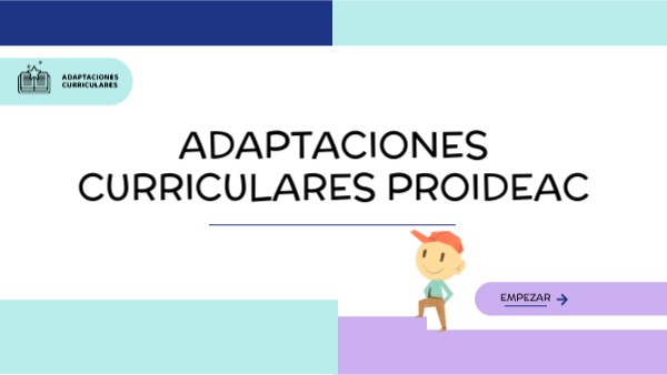 Adaptación curricular Proideac | Genially