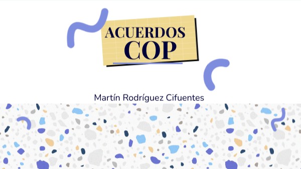 LINEA DEL TIEMPO ACUERDOS COP | Genially