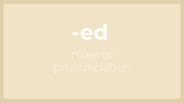 -ed rules of pronunciation