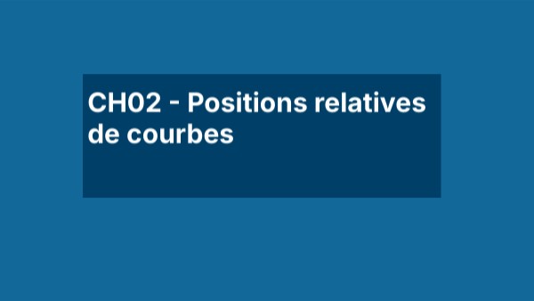 CH02 - Positions relatives de courbes
