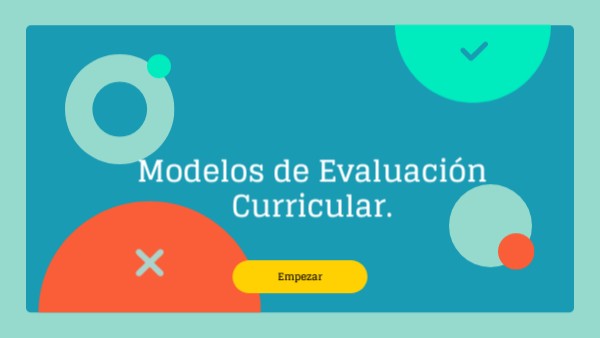 Modelos de evaluación curricular | Genially