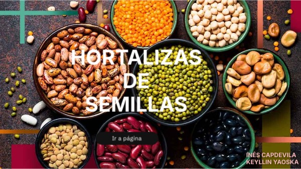 HORTALIZAS DE SEMILLAS | Genially