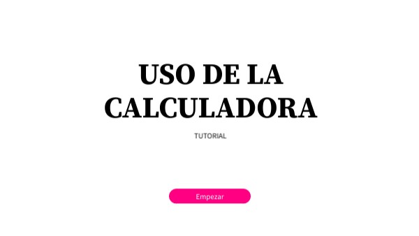Tutorial de Calculadora. | Genially