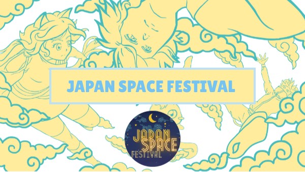 JAPAN SPACE FESTIVAL