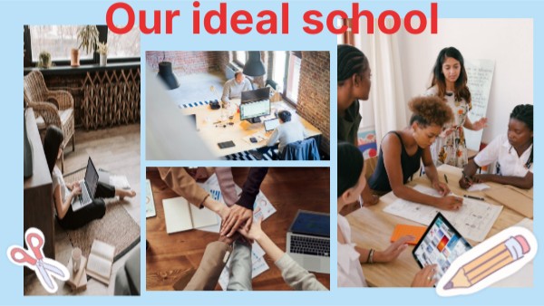 Trabajo Our Ideal School