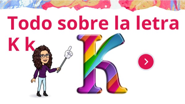 Letra K | Genially