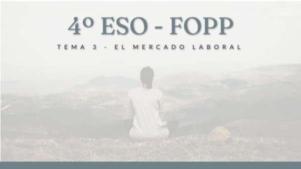FOPP 4º ESO - Tema 3