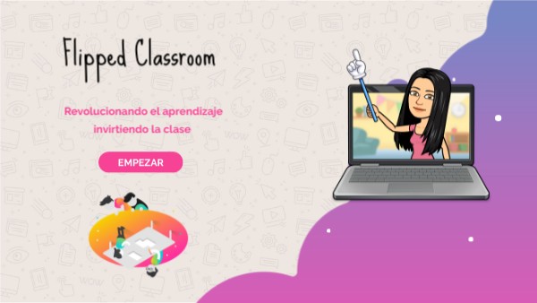 PRESENTACIÓN FLIPPED CLASSROOM VIBRANT | Genially
