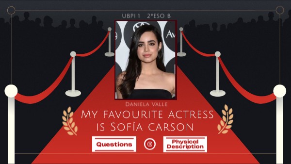 Muy favourite actress, Sofía Carson | Genially