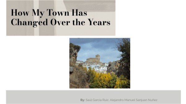 How My Town Has Changed Over the Years