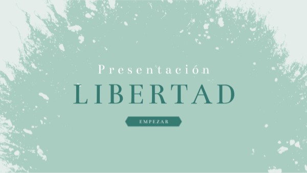 La libertad | Genially