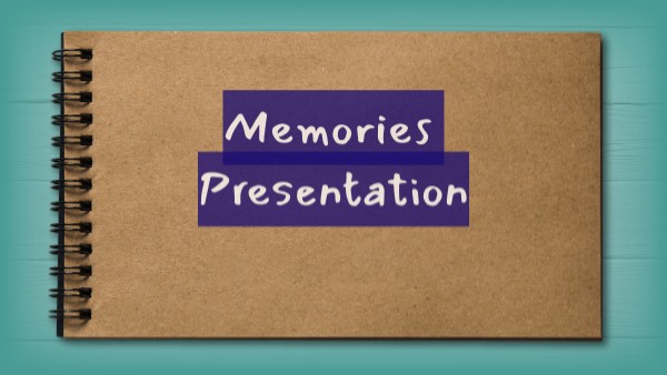 MEMORIES PRESENTATION