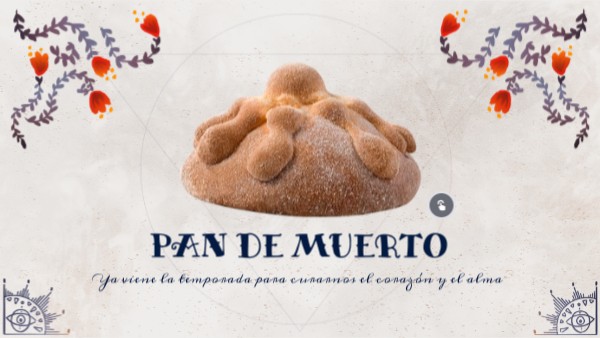Presentación pan de muerto | Genially