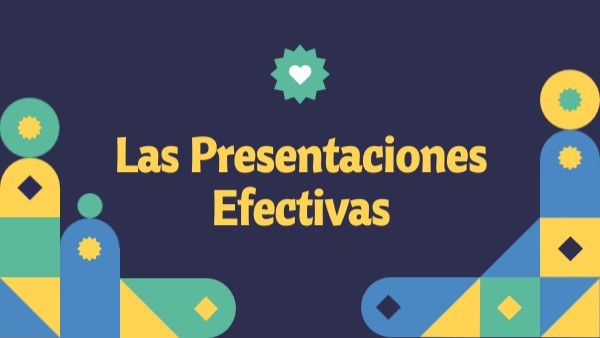 Las Presentaciones Efectivas