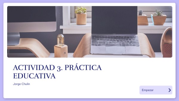 Actividad 3. Práctica educativa | Genially