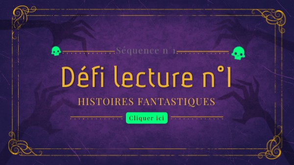 2024-2025_4ème_S1_Défi lecture n°1 | Genially