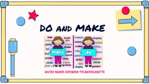 DO AND MAKE