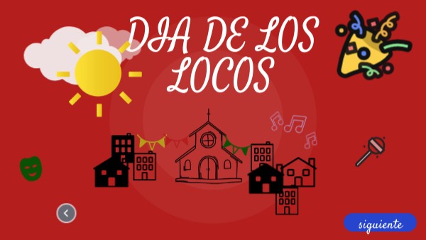 Dia de los locos | Genially