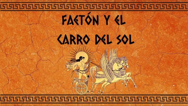 Faetón y el carro del sol | Genially