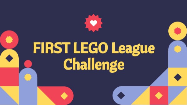 FIRST LEGO Challenge