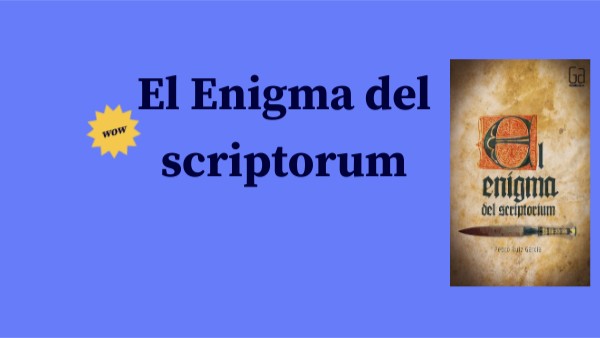 Trabajo El Enigma del Scriptorium