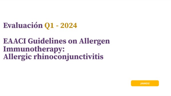Evaluación Q1 - 2024 EAACI Guidelines on Allergen Immunotherapy