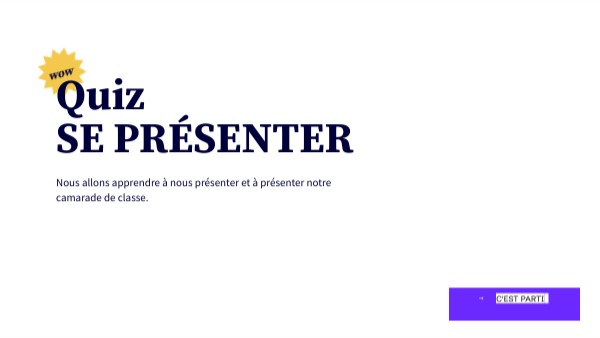 Quiz SE PRÉSENTER