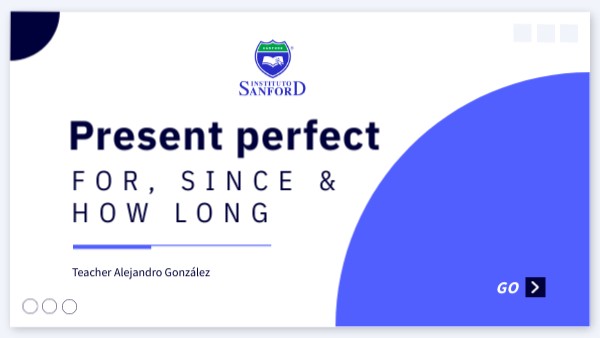 Grammar-present-perfect(since,for) | Genially