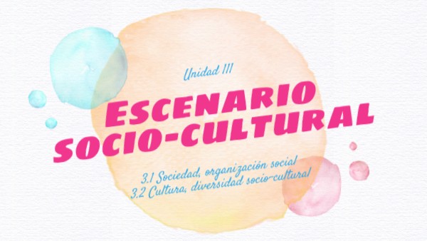 Escenario Socio-Cultural | Genially