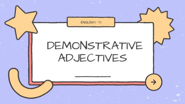 Demonstratives_Microlecture | Genially