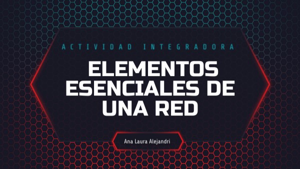 elementos esenciales de una red | Genially