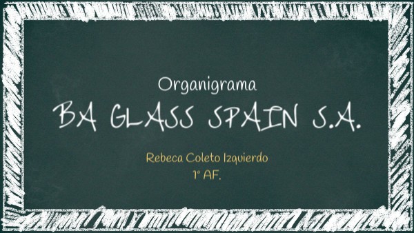 BA GLASS SPAIN S.A