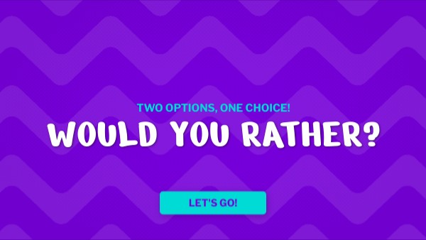 Would You rather Game