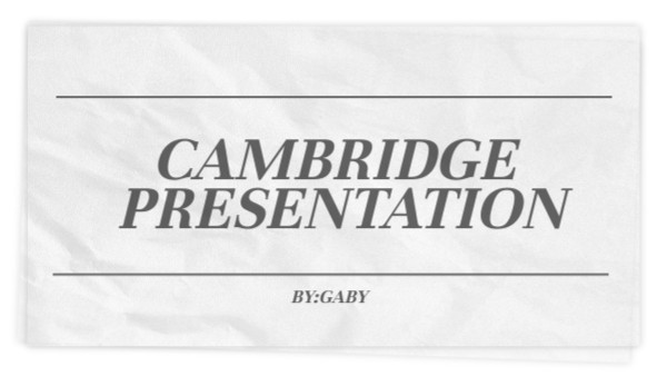 CAMBRIDGE PRESENTATION