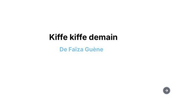 Exposé, Kiffe kiffe demain, Lina | Genially