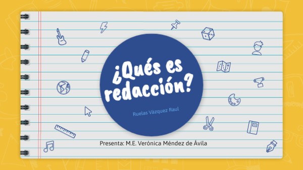 ¿Qué es redacción? | Genially